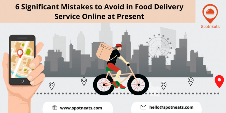 6 Significant Mistakes to Avoid in Food Delivery Service Online at ...