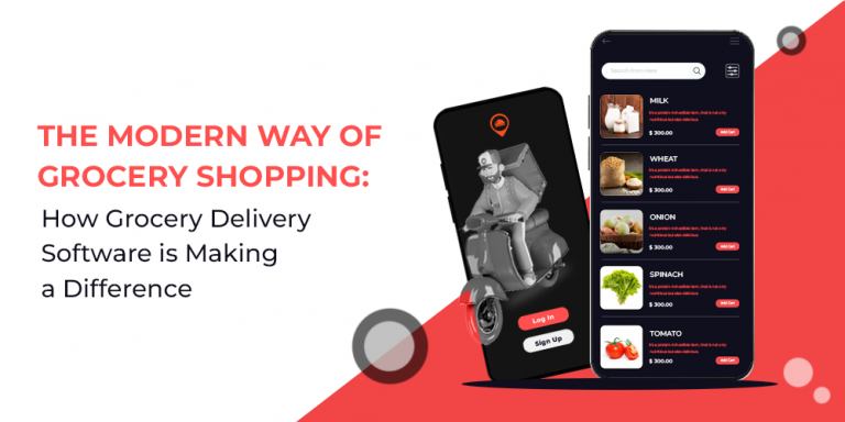 The Modern Way of Grocery Shopping: How Grocery Delivery Software is ...