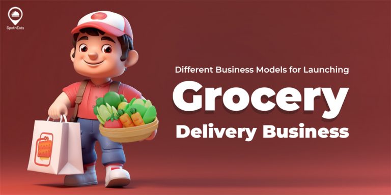 grocery delivery business model Archives - SpotnEats