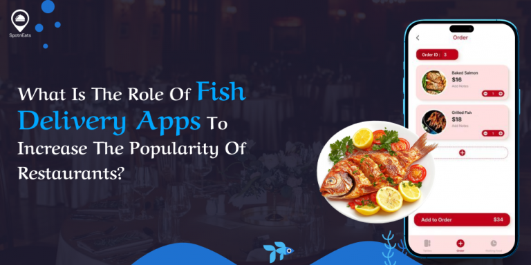 What is the Role Of Fish Delivery Apps To Increase Popularity